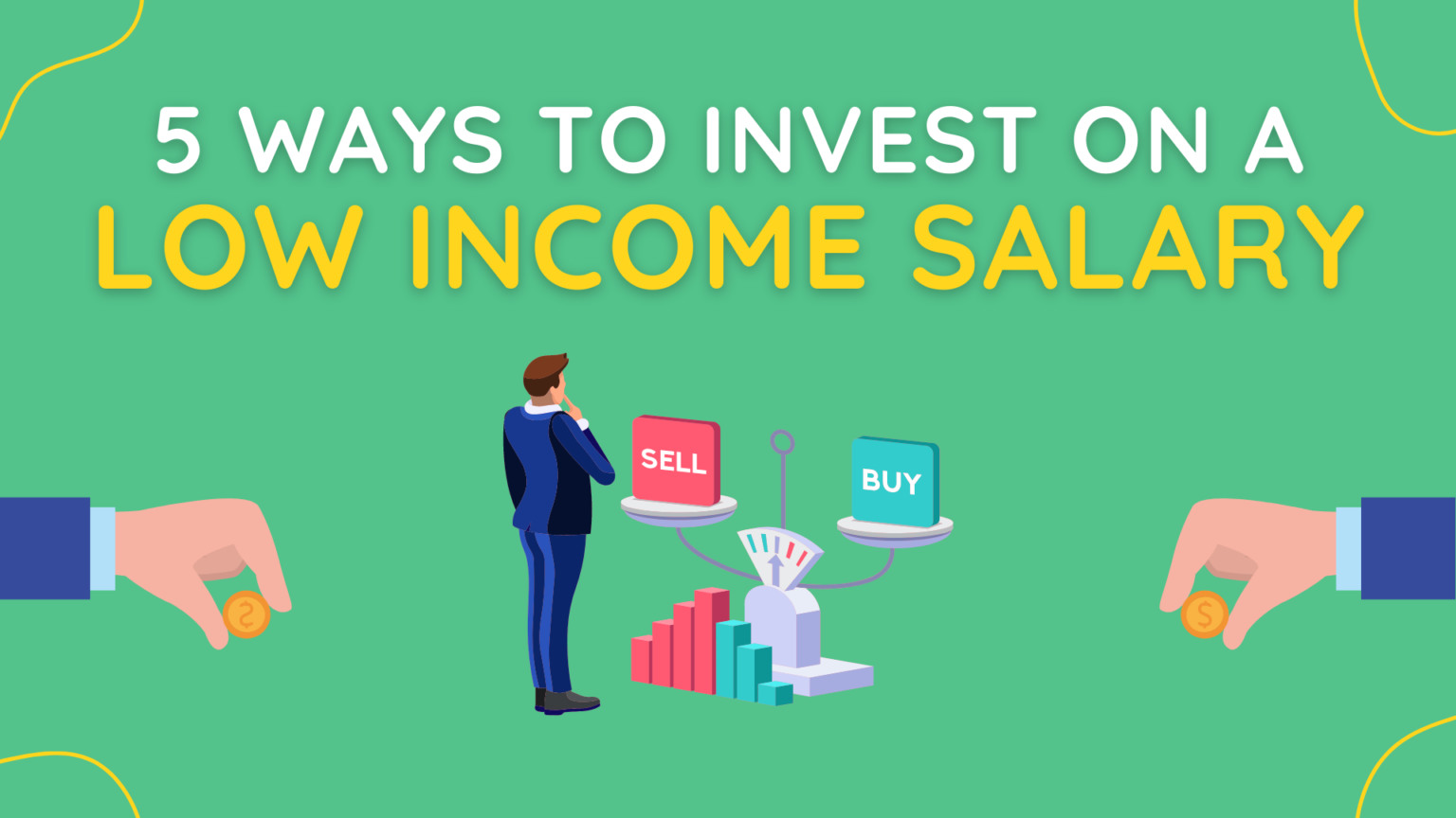 How To Invest On A Low Income - 5 Key Ways! - Up the Gains