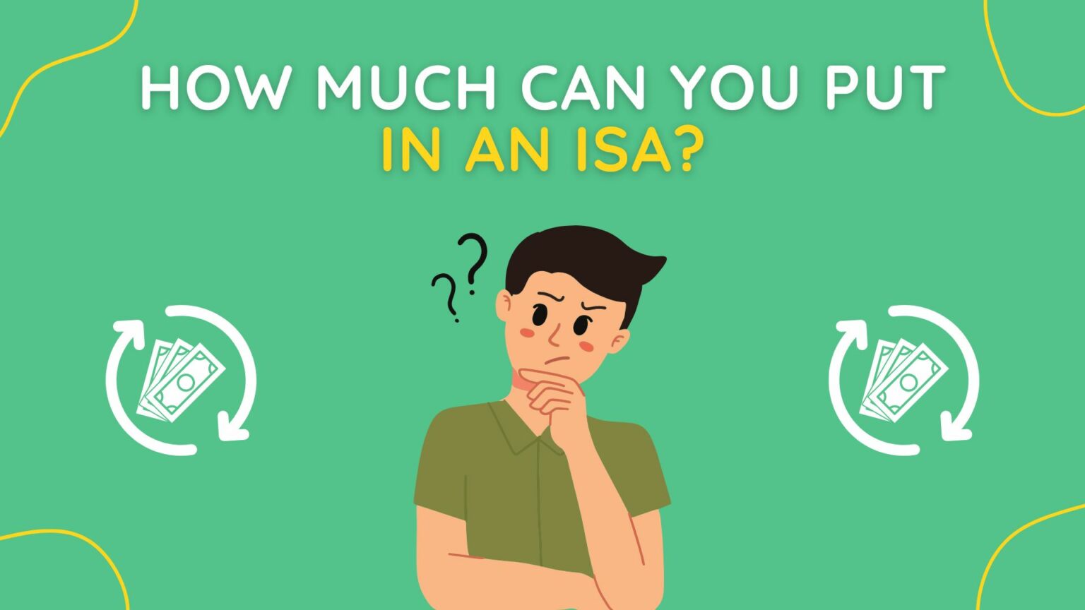 How Much Can You Put In An ISA? - Up the Gains