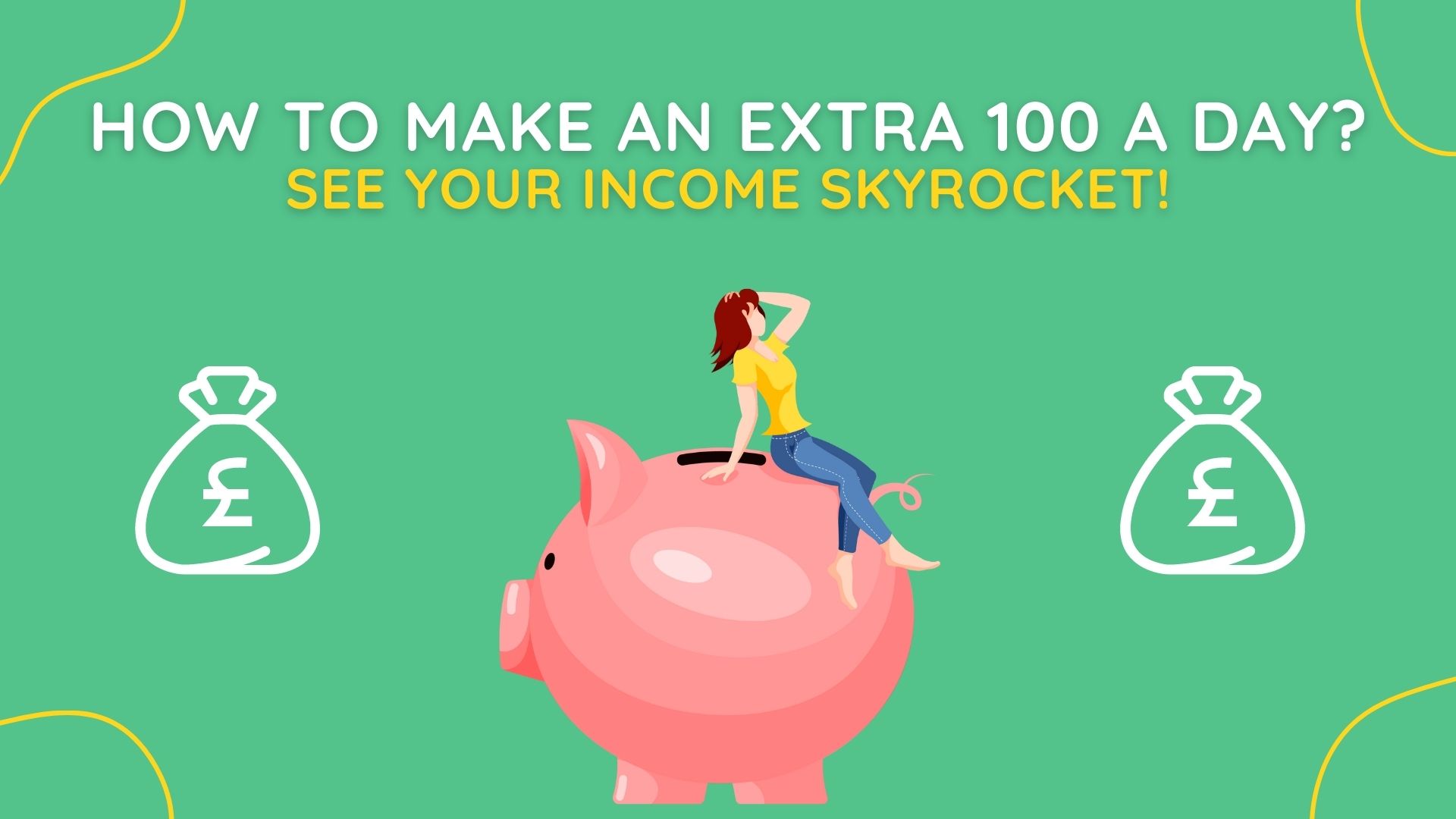 How To Make An Extra 100 A Day See Your Income Skyrocket Up The Gains How To Make An Extra 100 A Day See Your Income Skyrocket Up The Gains