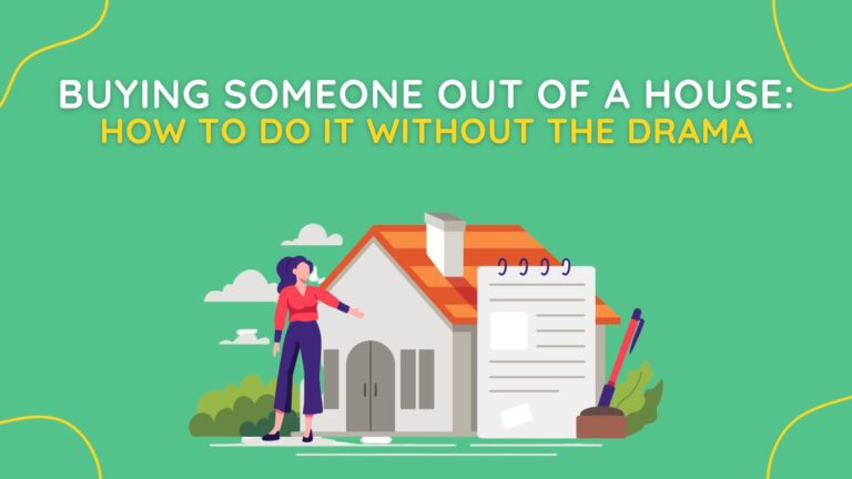 How To Buy Someone Out Of A House Do It Without The Drama Up The Gains how-to-buy-someone-out-of-a-house-do-it-without-the-drama-up-the-gains