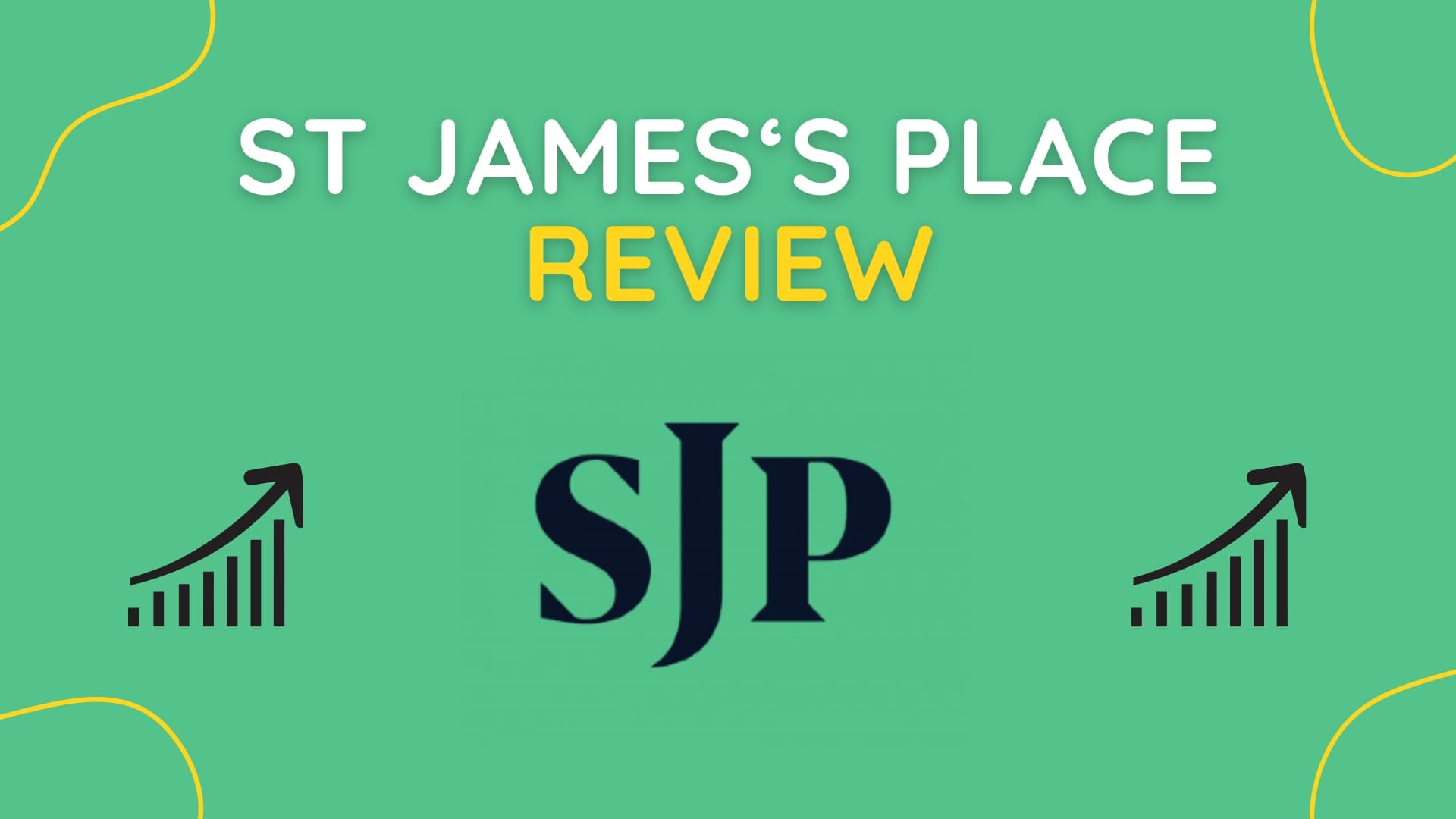 St James's Place Review 2026 - Are They Worth It? - Up the Gains
