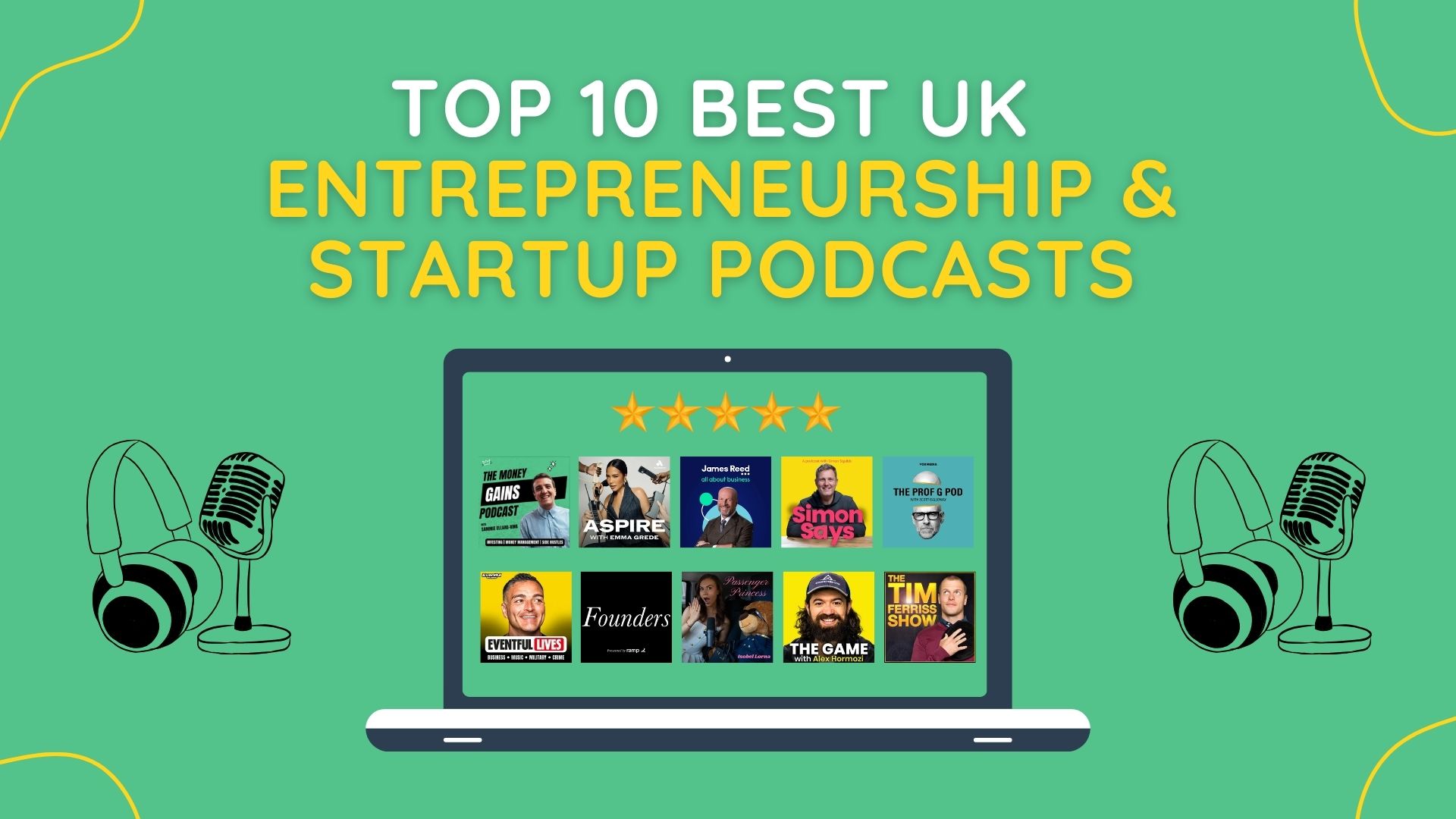 Top 10 Best UK Entrepreneurship & Startup Podcasts - Must Listens In 2026