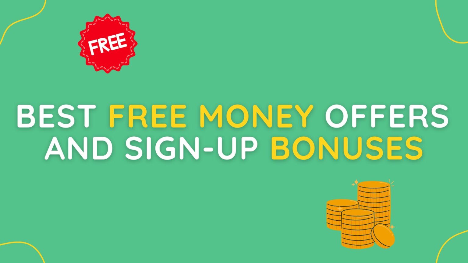 The Best Free Money Sign Up Offers and Welcome Bonuses in 2026 - Up the ...